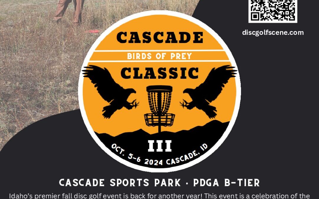 2024 Birds of Prey Classic Disc Golf Tourn.Cascade.flier (1) - Cascade ...